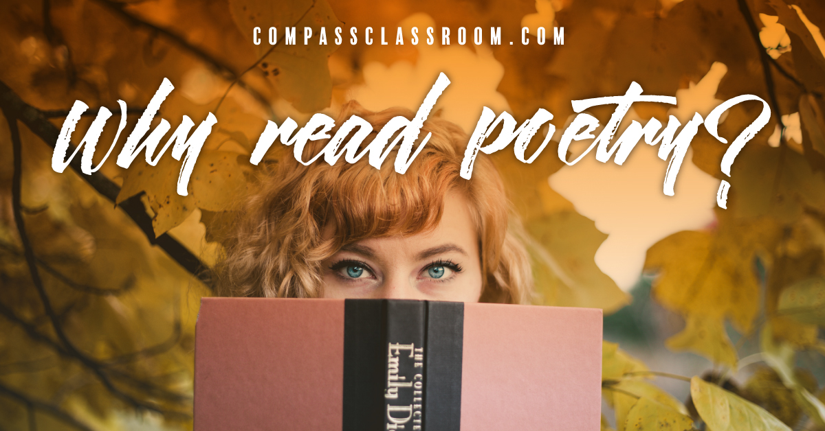 4 Reasons Students Should Read Poetry - Compass Classroom