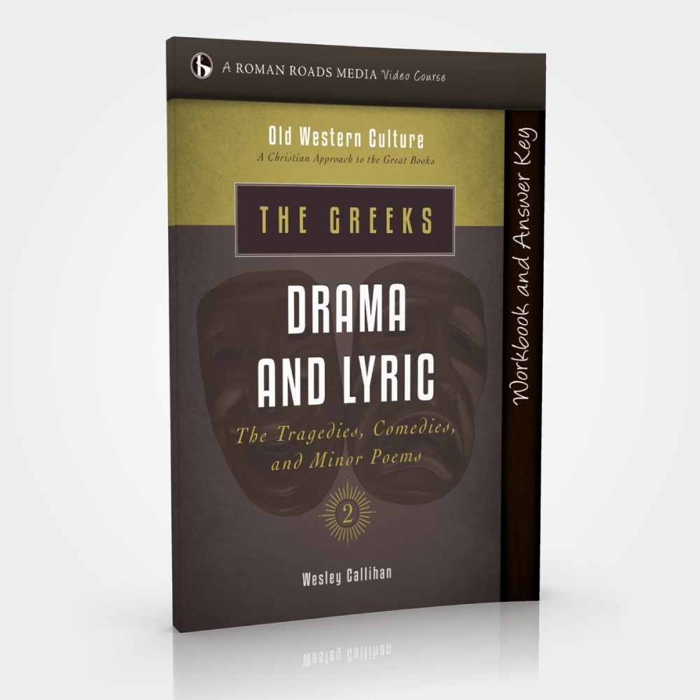 The Greeks 2: Drama & Lyric - Digital Workbook