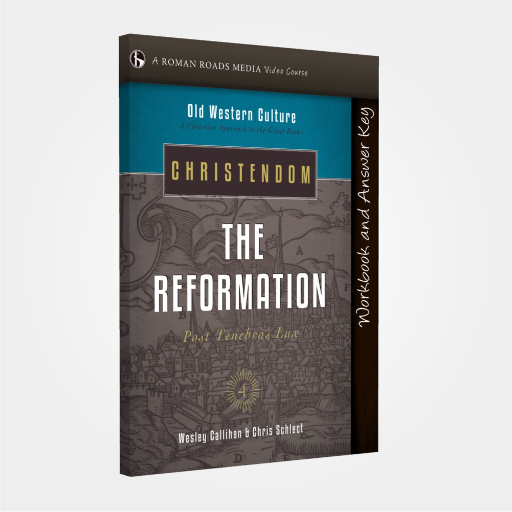 Christendom 4: The Reformation - Digital Workbook
