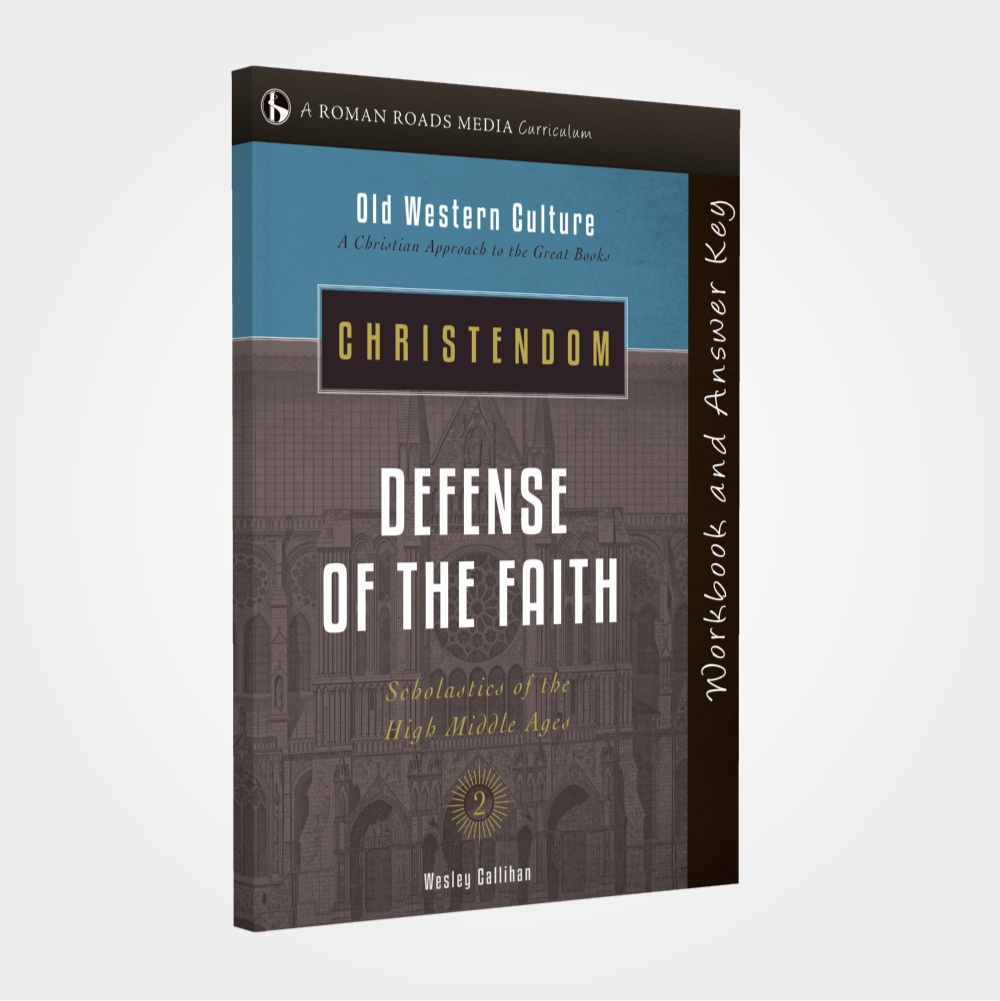 Christendom 2: Defense of the Faith - Printed Workbook