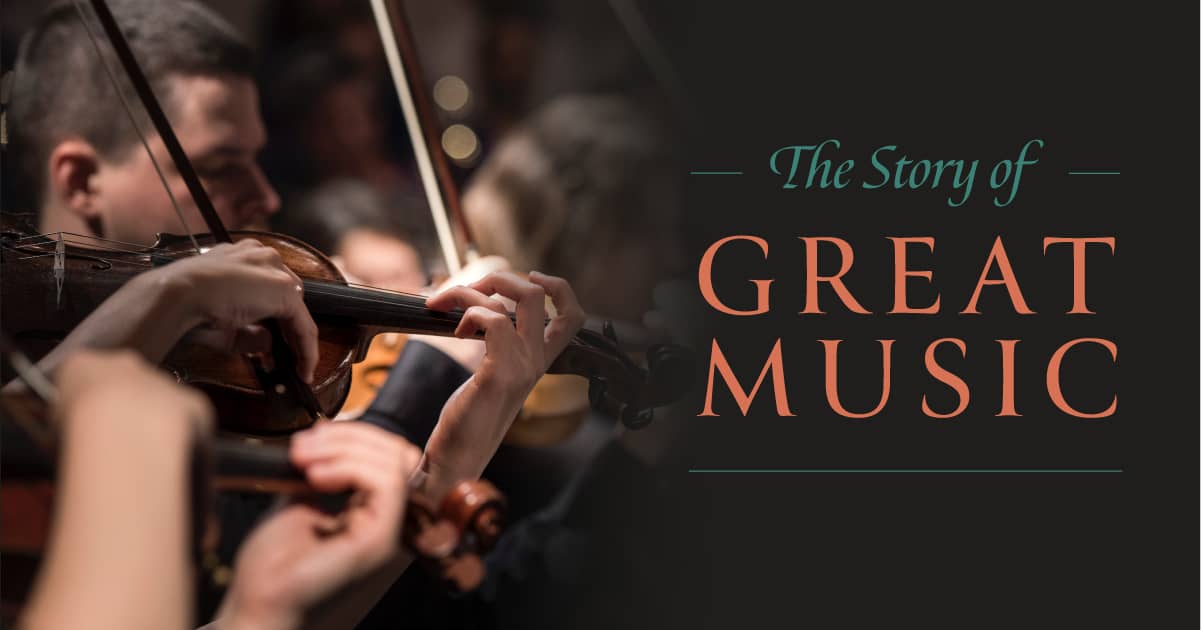 The Story of Great Music - Homeschool Classical Music History